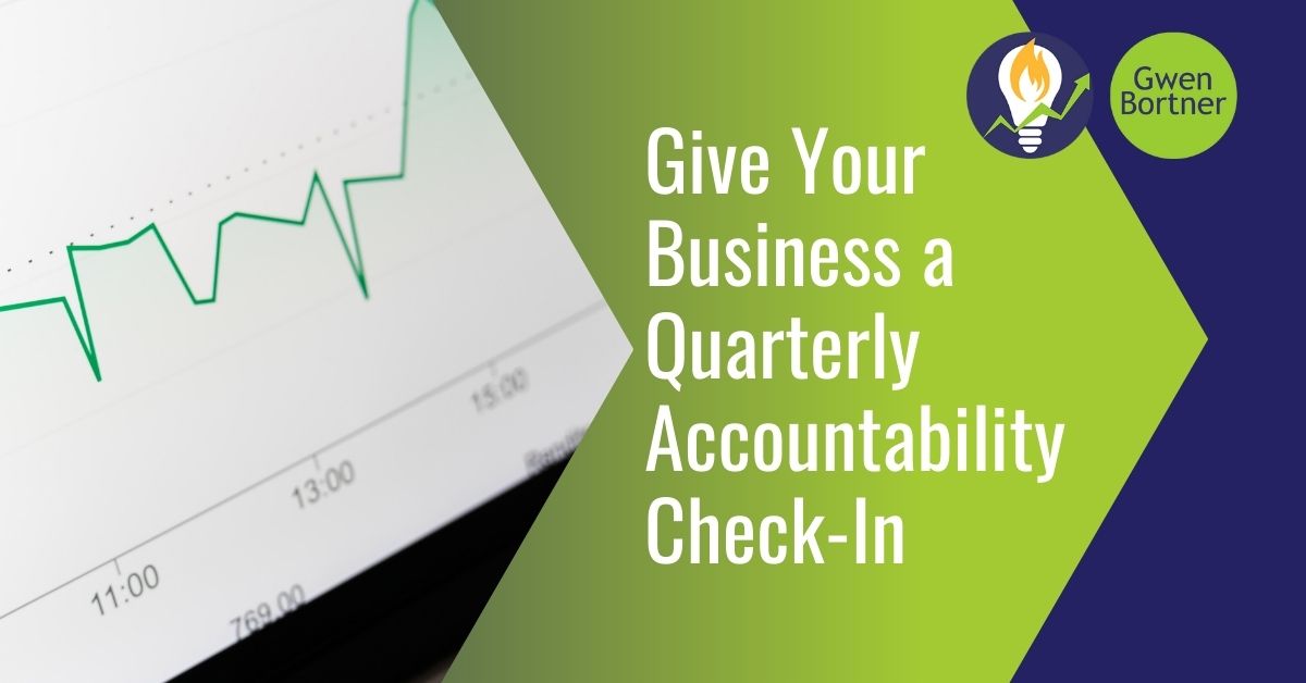 Give Your Business a Quarterly Accountability Check-In - Everyday ...